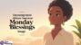 110+ African American Monday Blessings: Quotes and Images