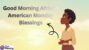 110+ African American Monday Blessings: Quotes and Images
