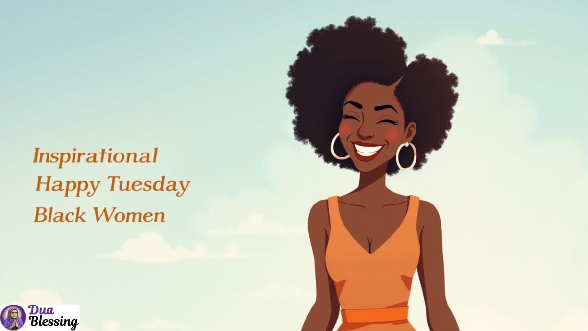 105+ African American Tuesday Blessings for Your Soul & Day